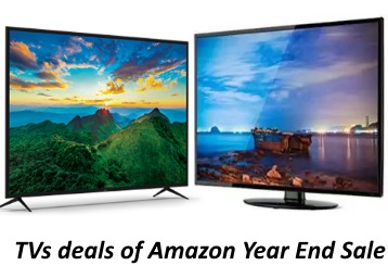 Top 10 TVs deals of Amazon Year End Sale - 1,500 OFF with HDFC Bank