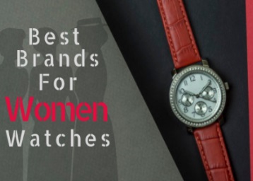 Best Ladies Watches Brands In India [Updated]