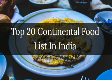 Top 20 Continental Food List In India