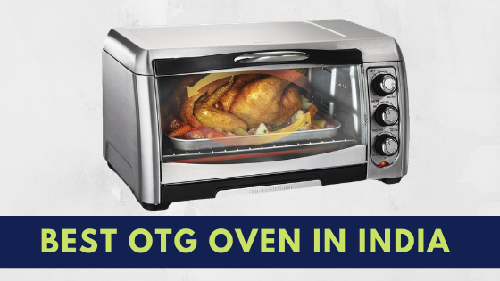 10 Best OTG Oven in India 2020