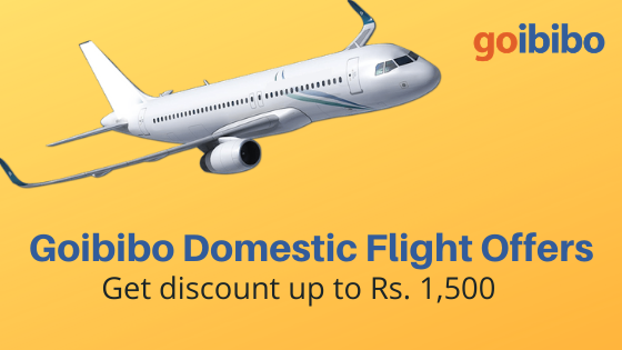 Goibibo Domestic Flight Offers - Get discount up to Rs. 1,500